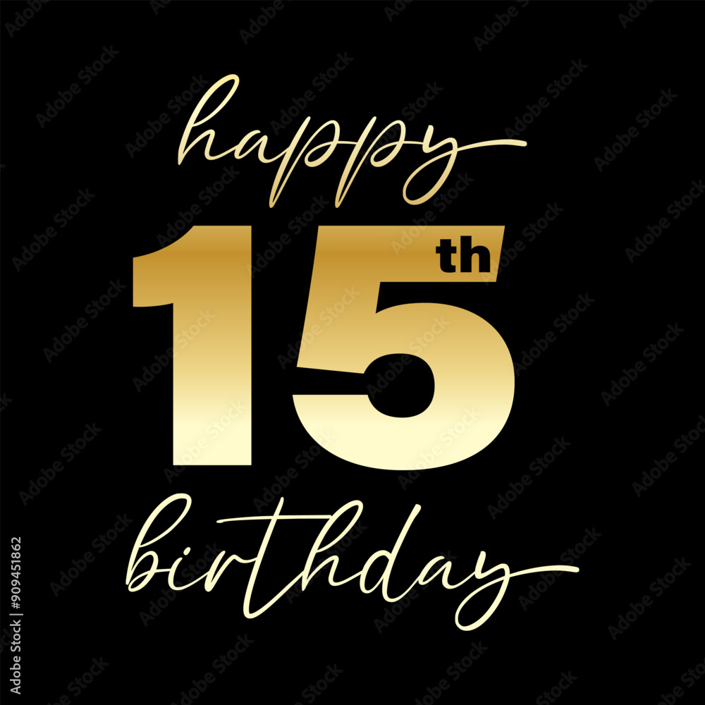 Happy 15th Birthday Gold Vector Design on Black Background Stock Vector ...