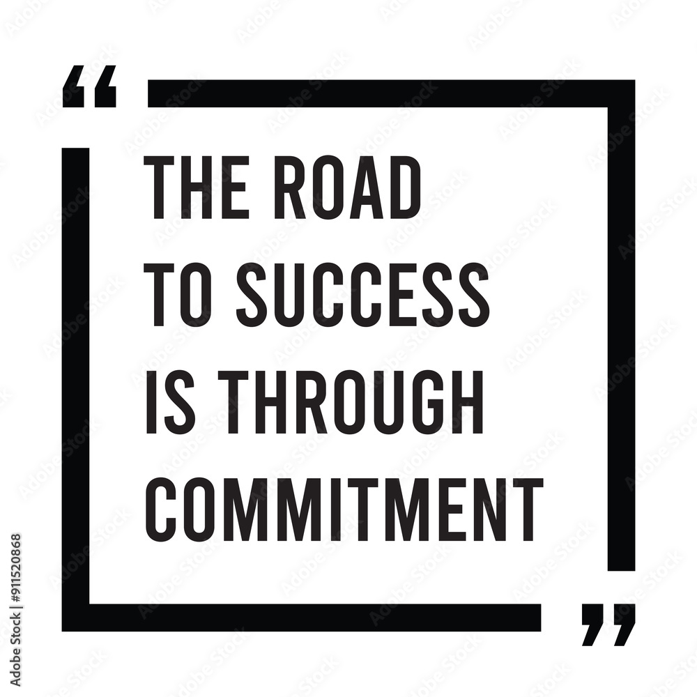 the road to success is through commitment inspirational quote ...