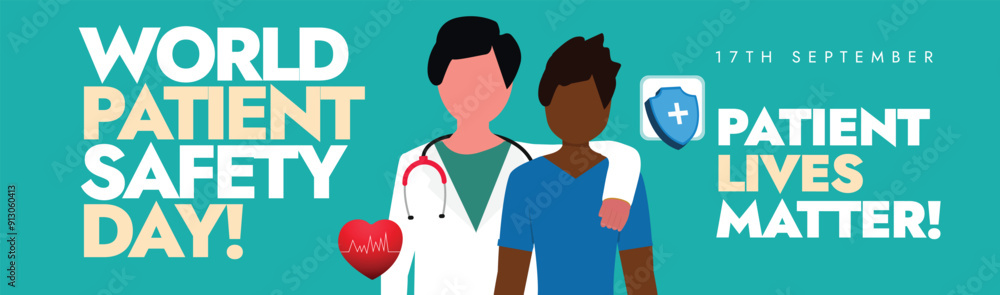 World Patient Safety Day. 17th September Patient Safety Awareness day ...