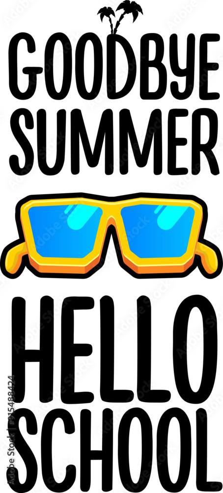 vector goodbye summer hello school concept illustration with vintage ...