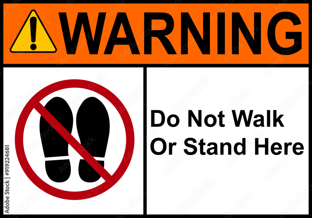 Sign do not step. Sign do not walk. Areas with fragile surfaces such as ...