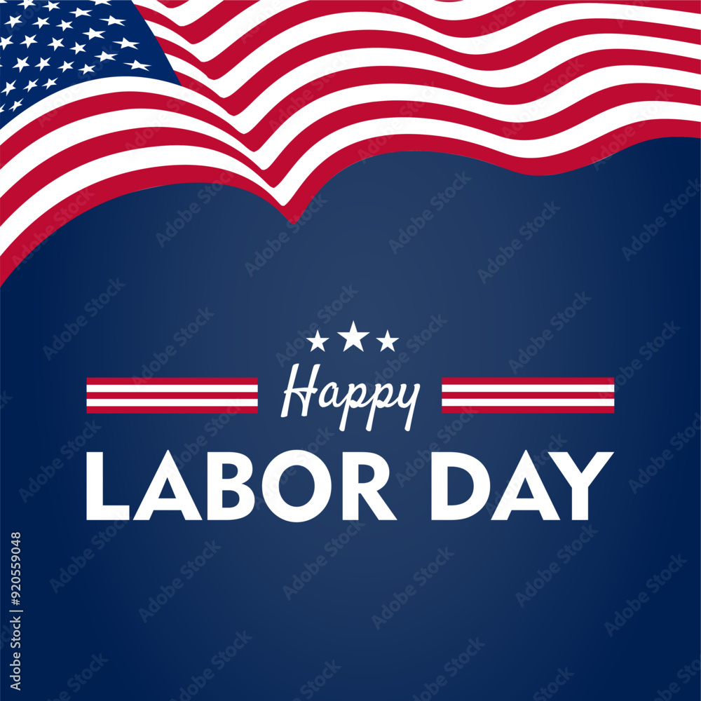 Happy Labor Day: American flag waving proudly, celebrating hard work ...