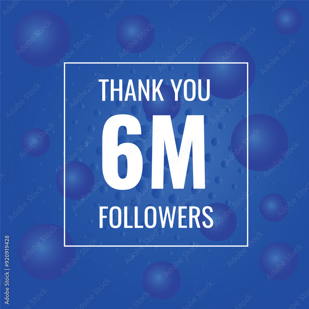 6000000 OR 6m followers celebration. Thank you 6000000 followers ...