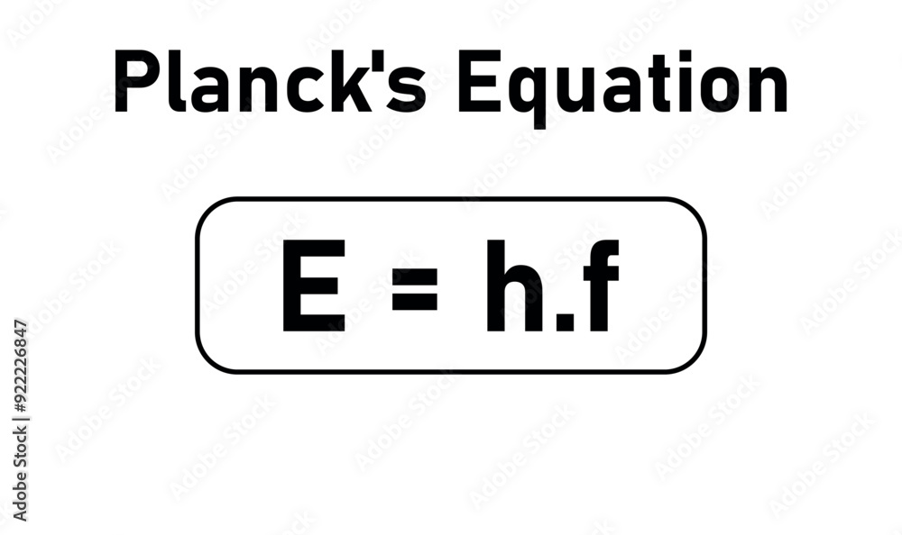 Planck's equation formula. Energy, planck's constant and frequency ...