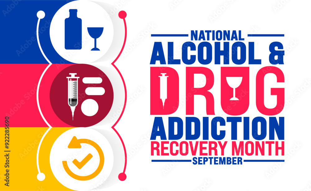 National Alcohol and Drug Addiction Recovery Month is observed every ...