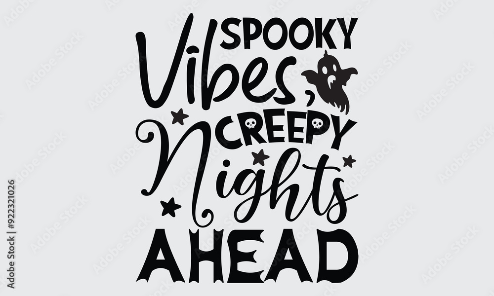 Spooky Vibes, Creepy Nights Ahead- Halloween hand-drawn lettering ...