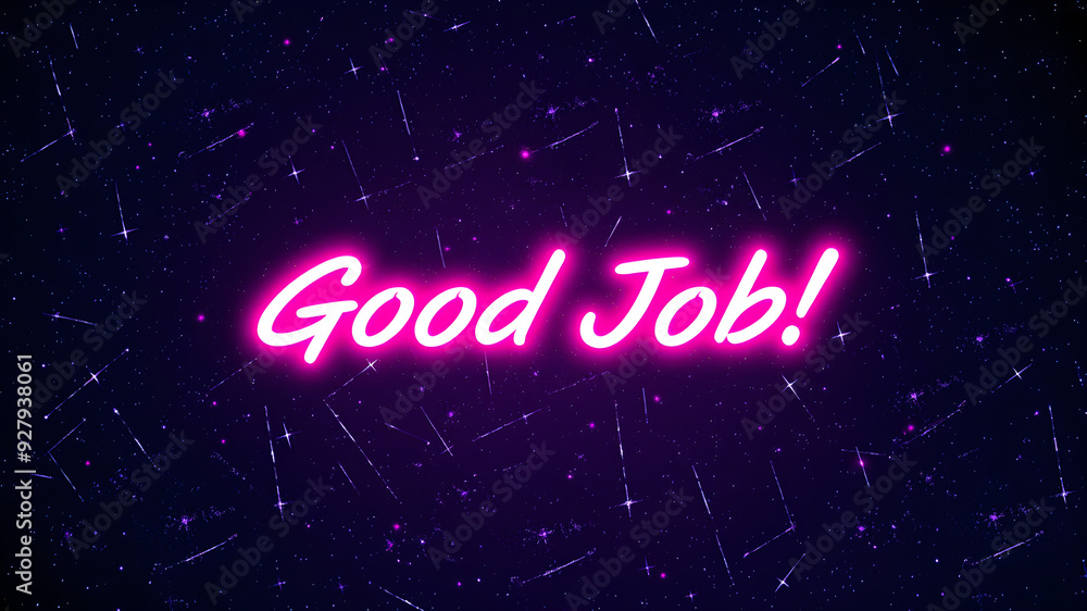 “Good Job!” text in a big, bold font over a starry night background ...