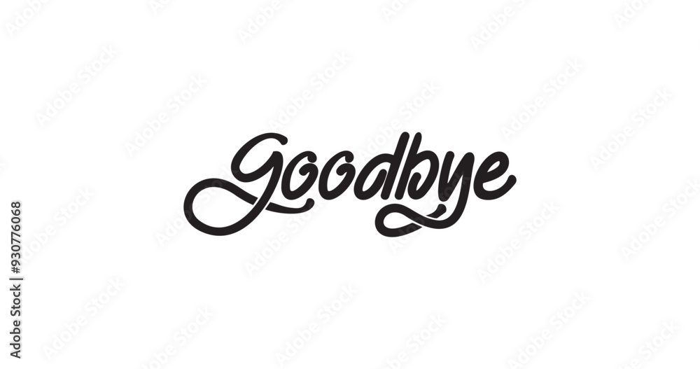 "Goodbye" text vector design. Handwritten modern calligraphy with ...