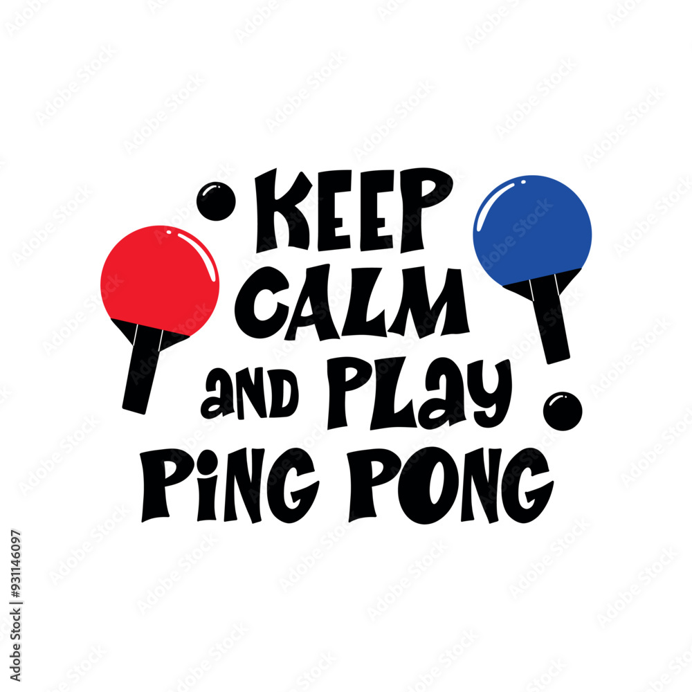 Ping pong phrases. Hand drawn illustration with typography. Racket ...