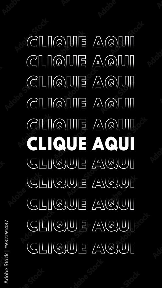 Vídeo vertical com a frase "clique aqui" repetida em branco, contornada ...