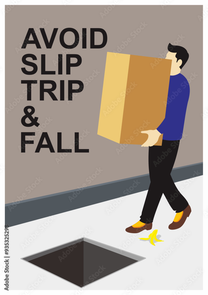 Poster design of safety tips to avoid slip, trip, and fall hazard on the workplace. Man bring ...