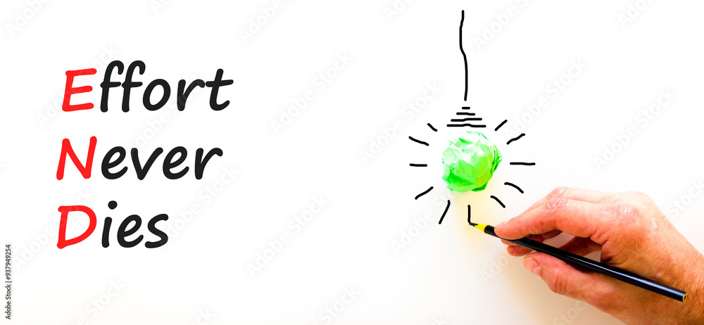 END effort never dies symbol. Concept words END effort never dies on ...