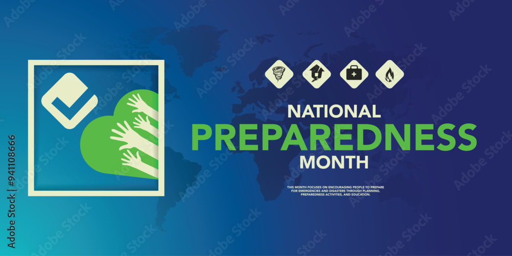 National Preparedness month (NPM) is observed each year in September to ...