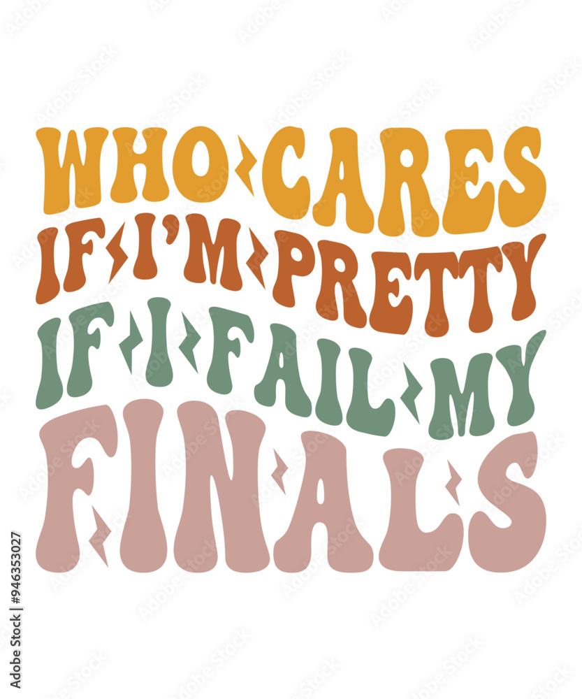 WHO CARES IF I,M PRETTY IF I FAIL MY FINALS groovy wavy hippie 70s svg ...