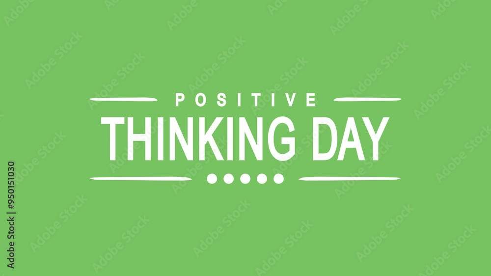 Positive Thinking Day Text Animation. Great for Positive Thinking Day ...