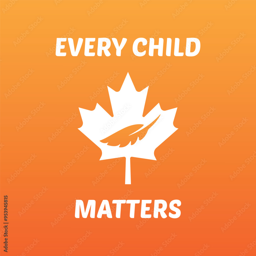 Background Every Child Matters. Orange Shirt Day of Canada. September ...