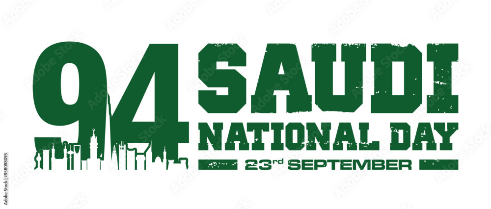94 Saudi National Day. 23rd September. Arabic Text Translation: Our ...