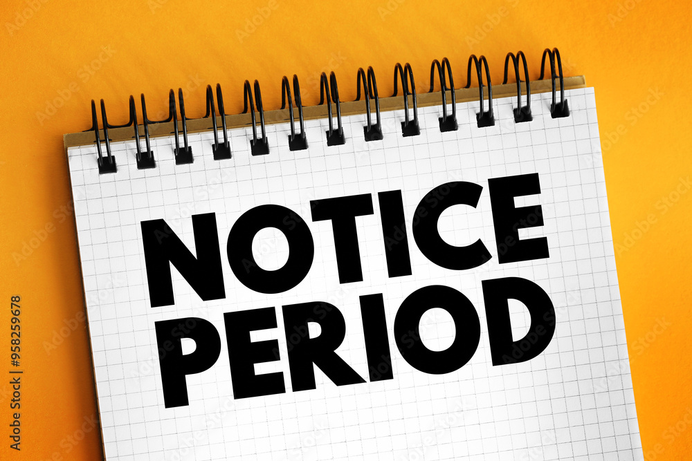 Notice Period is a period of time between the receipt of the letter of ...