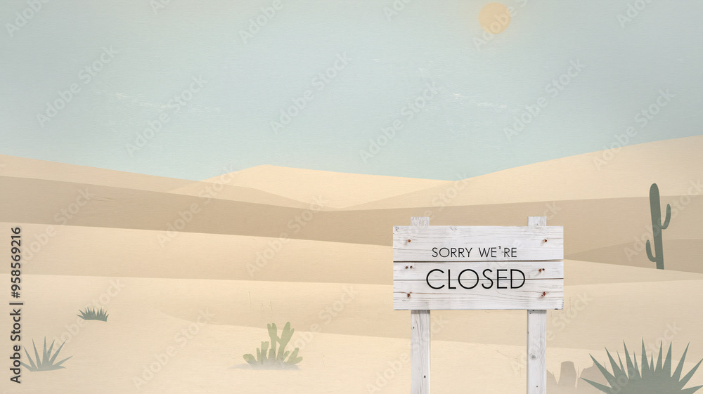 Minimalist "Sorry We're Closed" sign in a quiet desert scene with soft ...