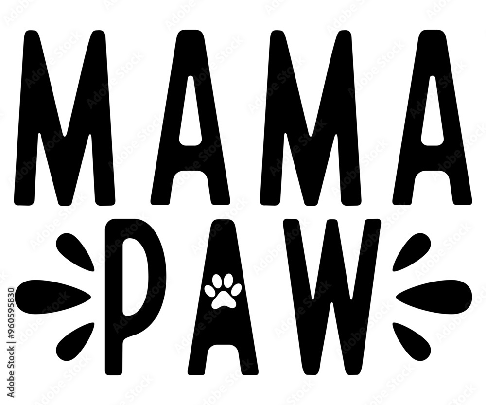 Mama Paw Svg,dog quot,dog mom,dog paw,inspirational quote, Cat Middle ...