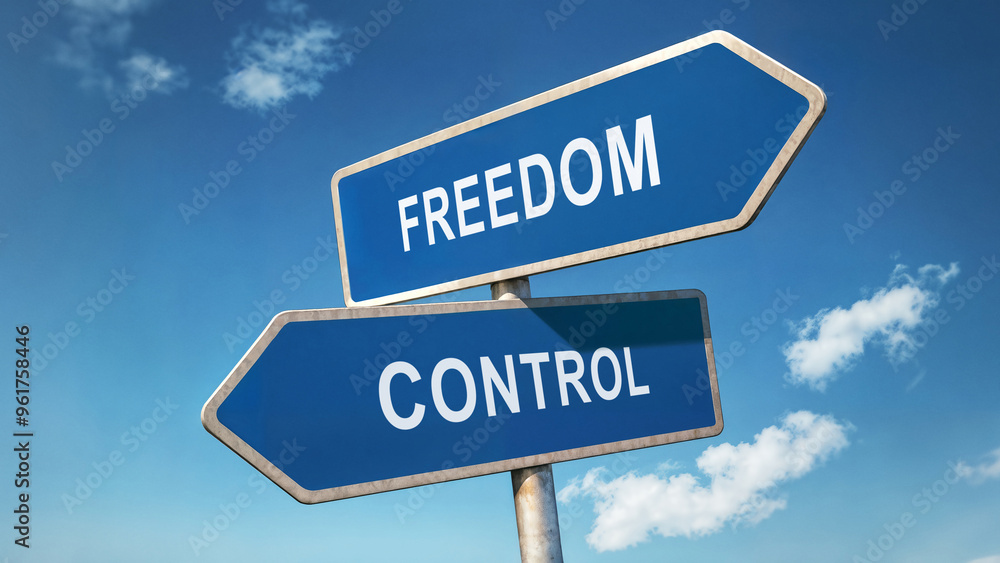 Two directional road signs with freedom and control options, symbolic ...