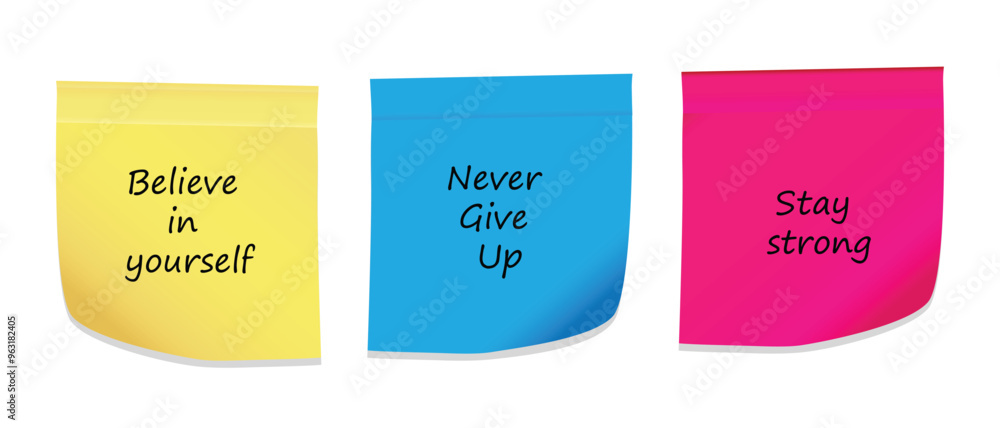 Sticky notes with motivational phrases 'Believe in yourself,' 'Never ...