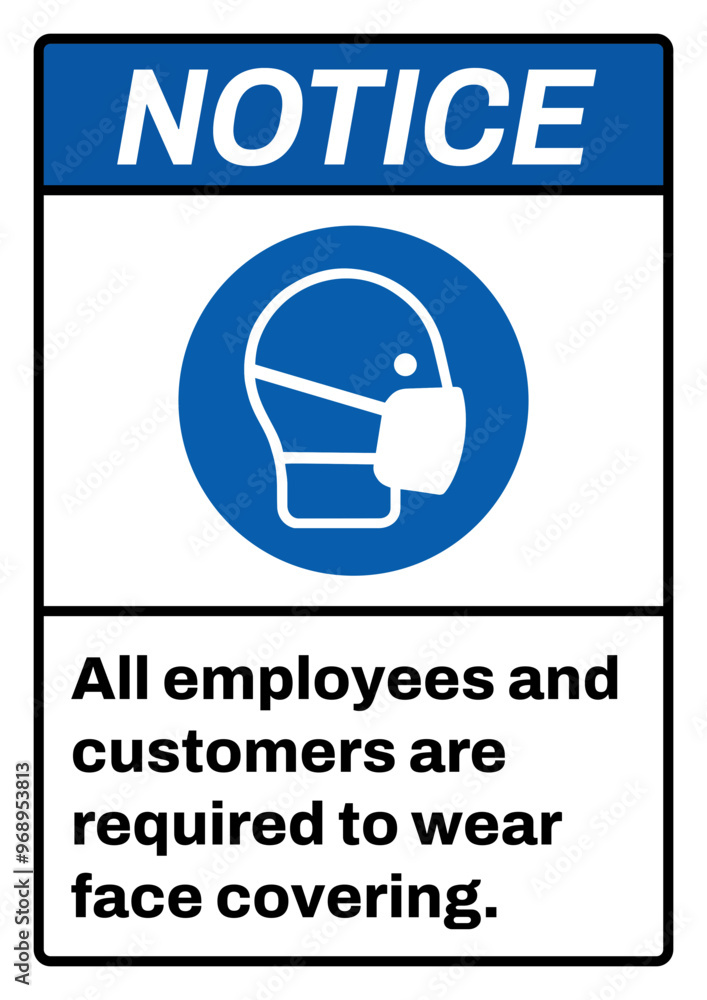 ANSI notice safety signs_all employees and customers are required to ...