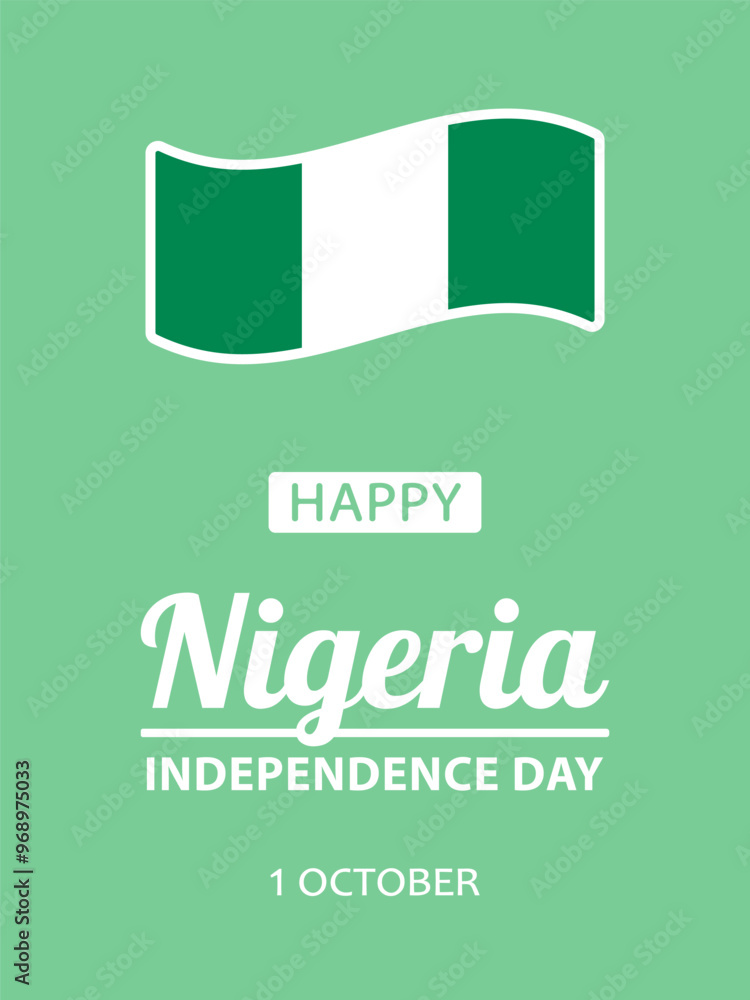 Nigerian flag and white text Happy Nigeria Independence Day, 1 october ...
