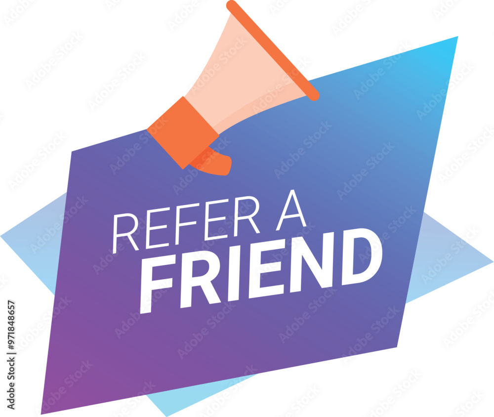 Cartoon megaphone with refer a friend speech bubble, announcing ...