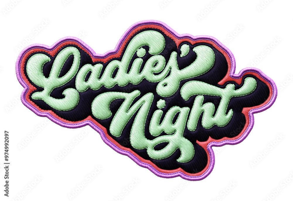 Words ‘Ladies’ Night’ written in retro script font with puff embroidery ...