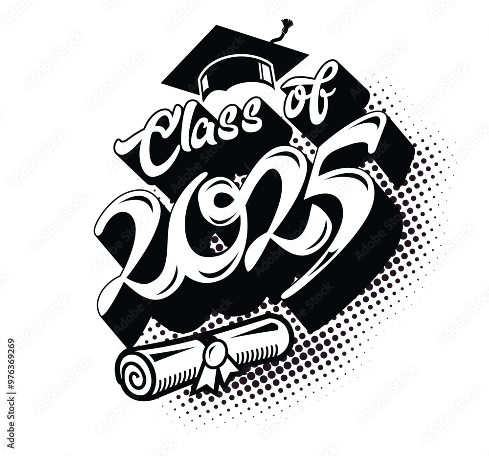 Lettering Class of 2025 for greeting, invitation card. Text for ...