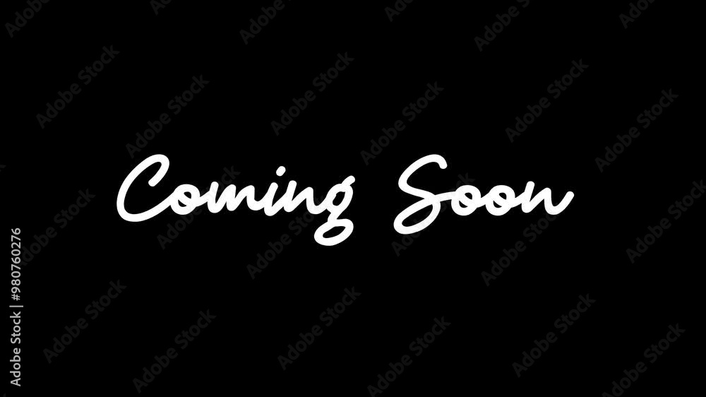 Coming soon Text Animation. 4K Rendering Handwriting Animated in white ...