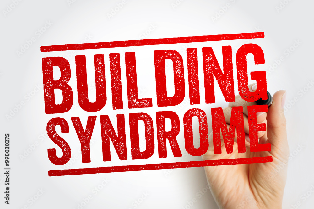 Building Syndrome is a condition in which people in a building develop ...
