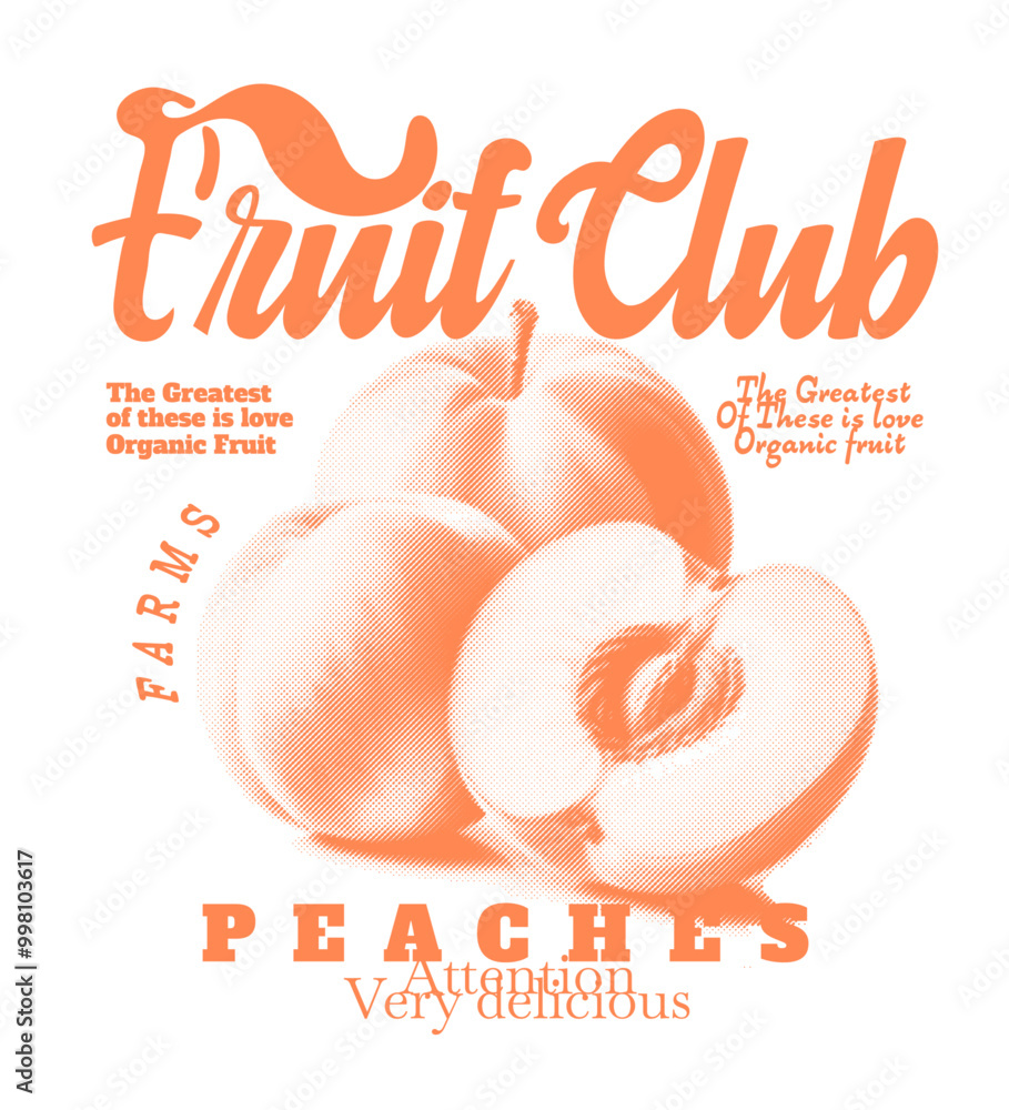 Fruit vintage t-shirt design. Peach farm artwork. Organic peach fruit print. Fruit vintage t ...