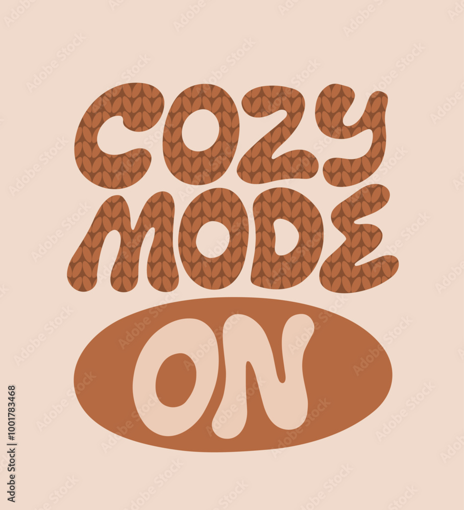 Cozy mode on handwritten funky text. Vector design autumn beginning ...