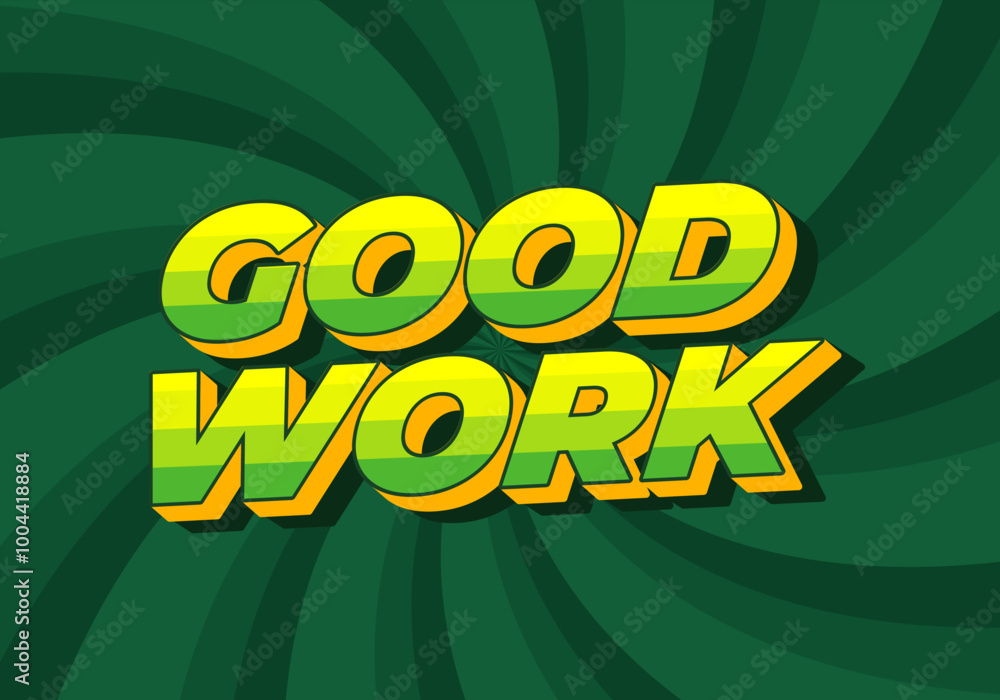 Good work. Text effect in 3D style with good colors Stock Vector ...