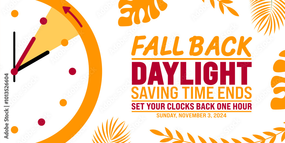 Fall Back daylight saving time ends 2024 background or banner design ...