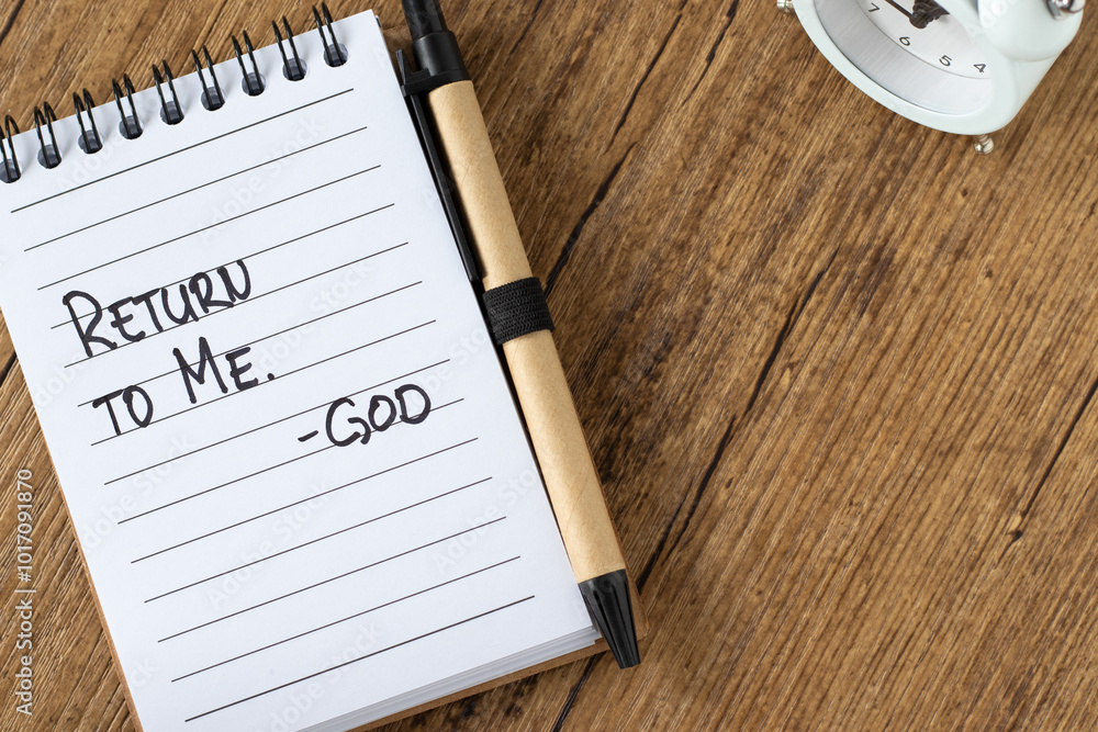 Return to Me, God, handwritten quote in notebook with alarm clock and ...