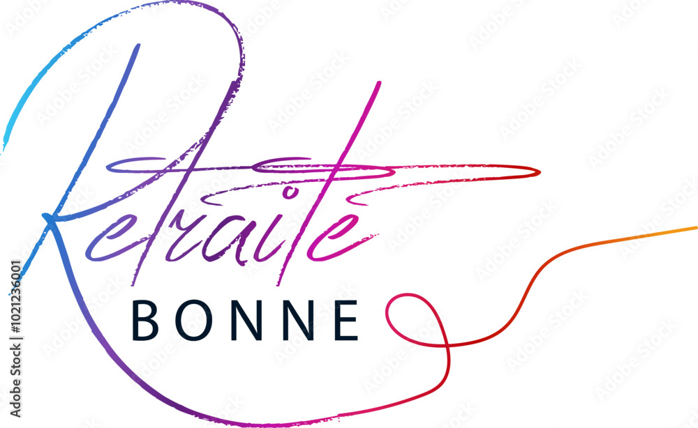 Gradient color text, BONNE RETRAITE! (HAPPY RETIREMENT! in French ...