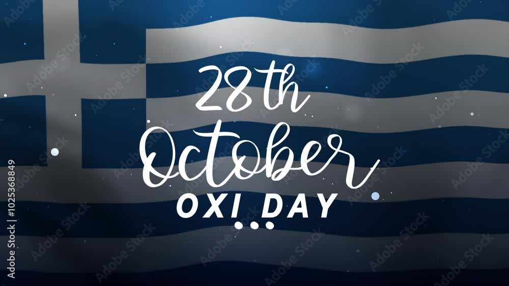 Happy Oxi Day Text Animation with Greece Flag Background. Celebrate Oxi ...