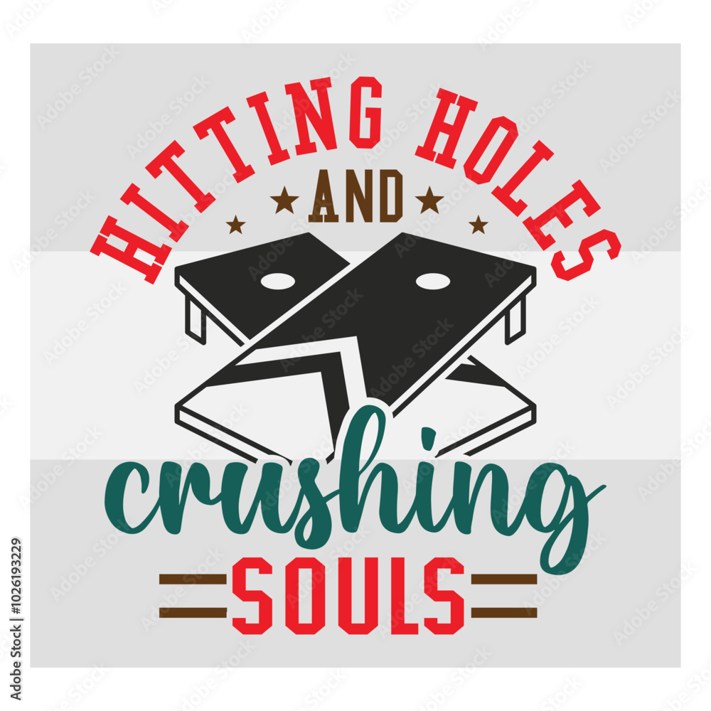 Hitting Holes And Crushing Souls Svg, Cornhole T-shirt Design, Sports ...