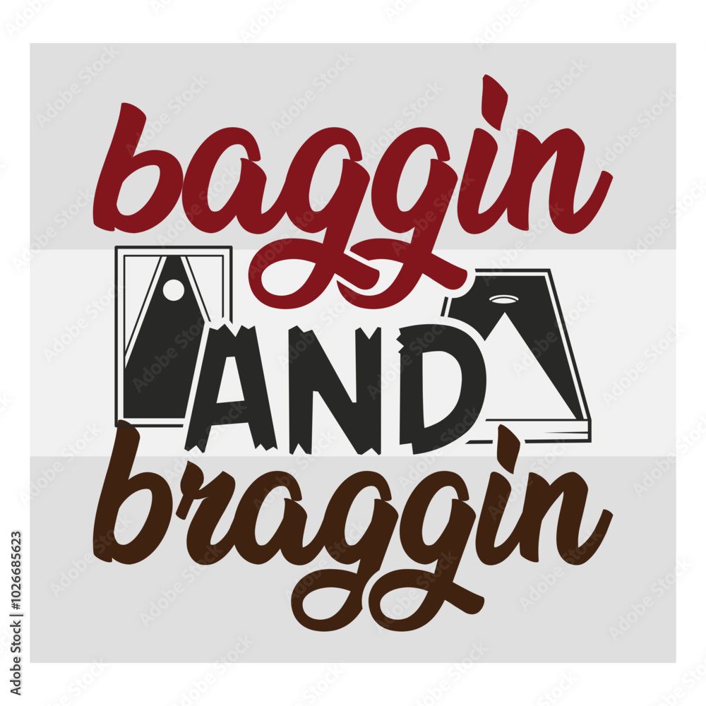 Baggin and Braggin Svg, Cornhole T-shirt Design, Sports Svg, Cornhole ...
