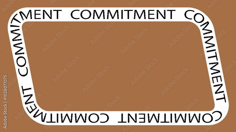 Animated rotating border with the words "commitment. Video frame for ...