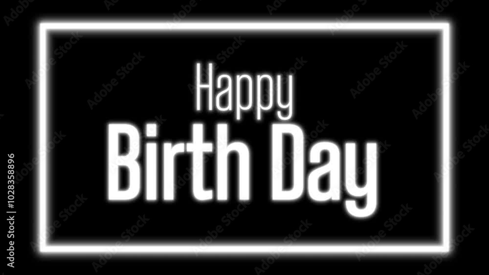 Happy birthday white glowing text animation effects with border ... Happy birthday white glowing text animation effects with border ...