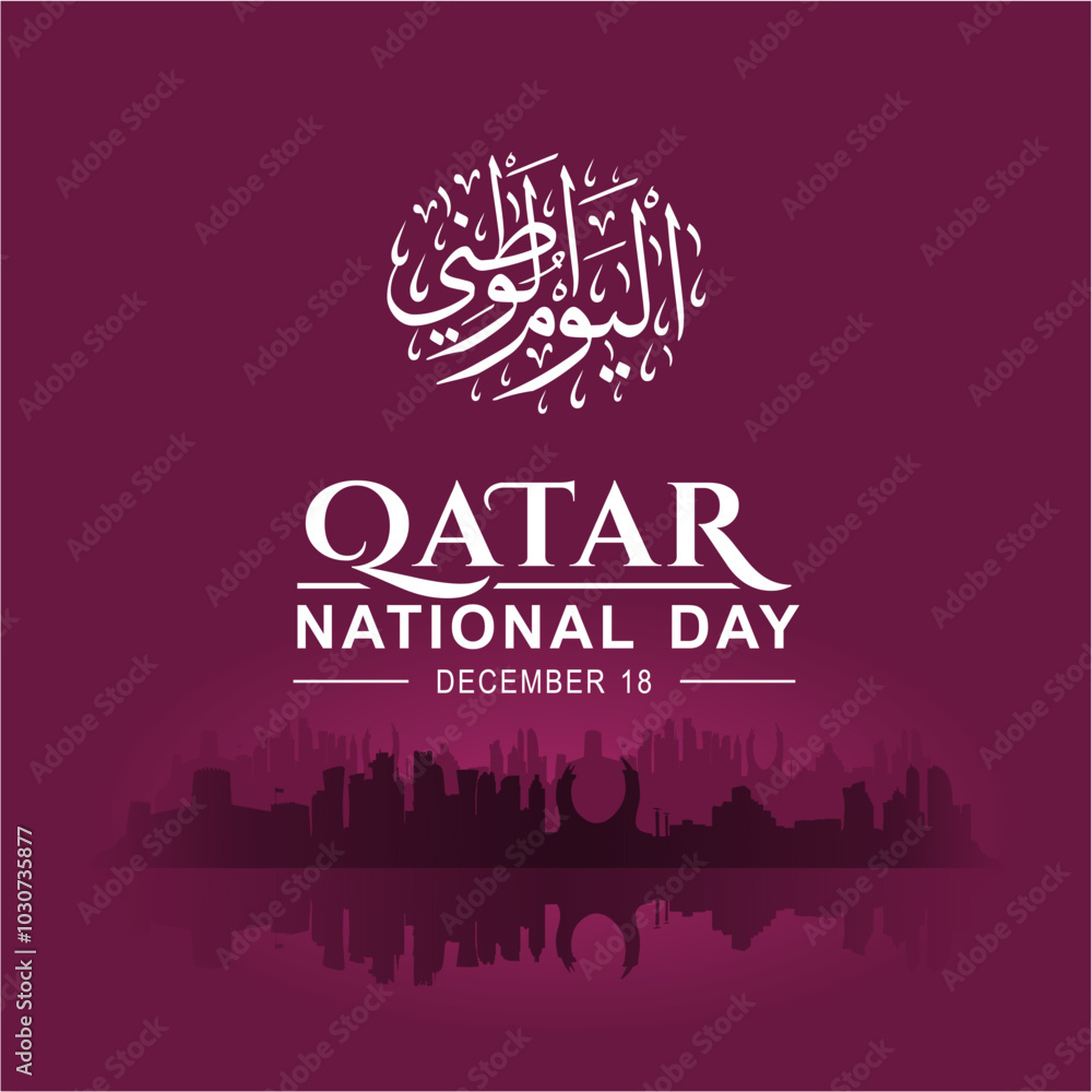 Qatar National Day Celebration, Arabic translation: Qatar National Day ...
