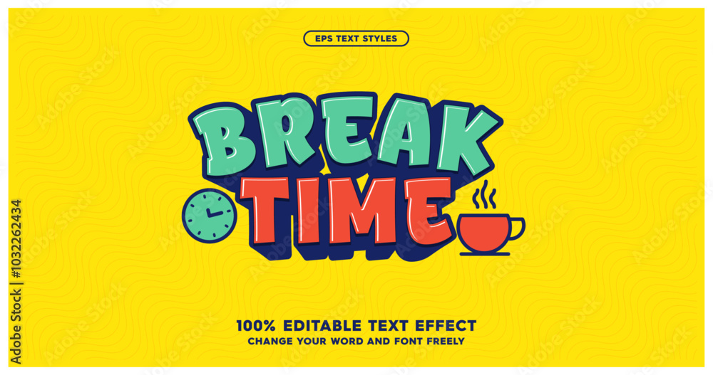 Bright and fun retro-inspired text effect featuring "Break Time" with ...