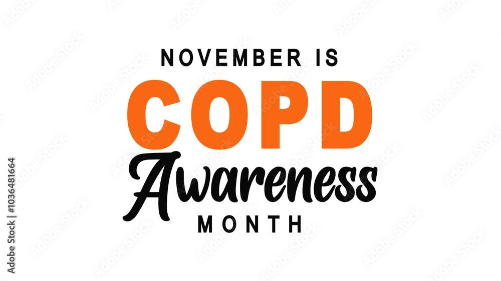 COPD Awareness Month Text Animation. Great for COPD Awareness Month ...