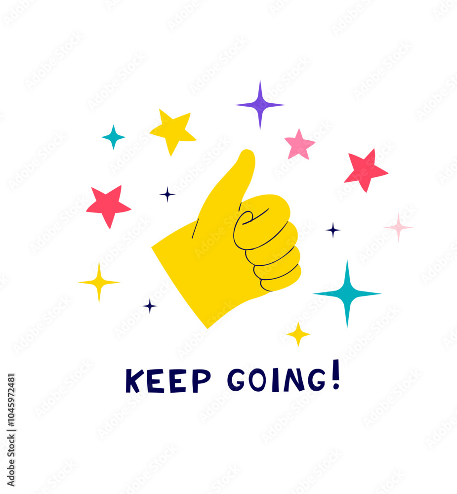 Keep Going. Thumbs-Up Motivational Illustration. Empowering Quote ...