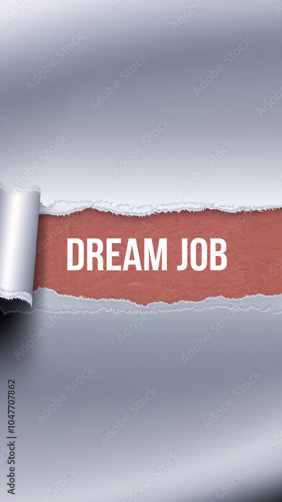 Torn white paper exposing "DREAM JOB" in white text on a red background ...