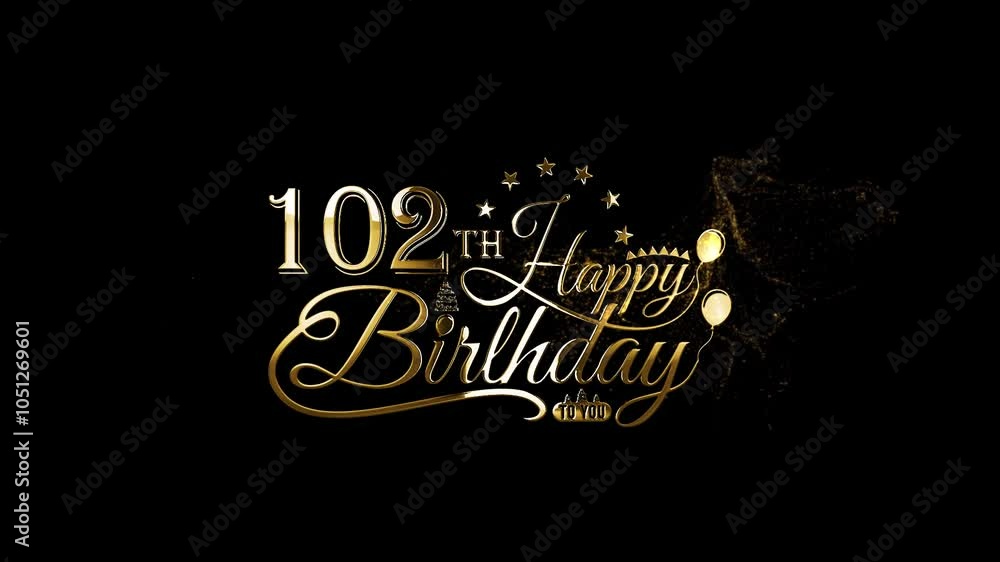102th Birthday Video Animation, Happy 102th Years Birthday, Luxury ...